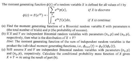 The Moment Generating Function фt Of Random Variable X Is Defined For