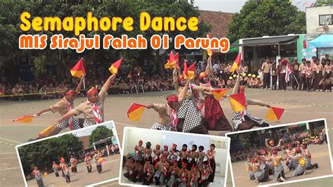 Semaphore Dance Mis Sirajul Falah 01 Parung Lomba Cerdas Tangkas 2023 Youtube