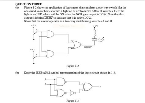 Solved Question Three A Figure 1 2 Shows An Application Of Logic