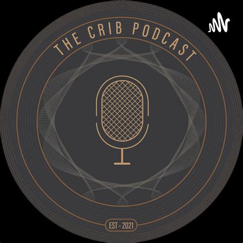 The Crib Podcast Podcast On Spotify