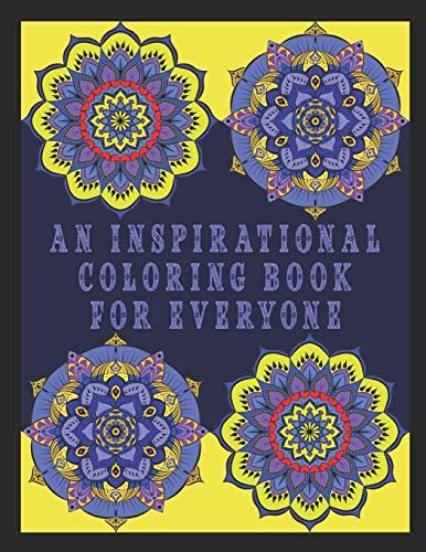 An Inspirational Coloring Book For Everyone 25 Coloring Pages