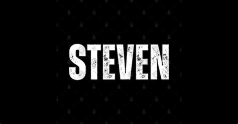 Steven Name Steven Sticker Teepublic