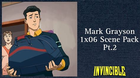 Mark Grayson 1x06 Scene Pack Pt2 Youtube