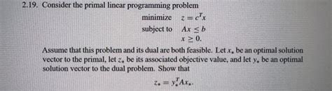 Solved 219 Consider The Primal Linear Programming Problem