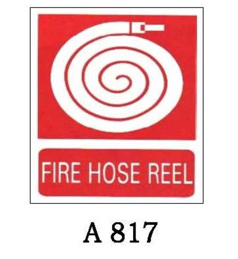 Fire Hose Reel Plastic Sign A 817