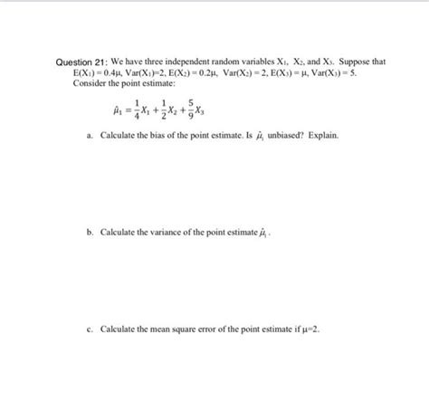 solved question 21 we have three independent random