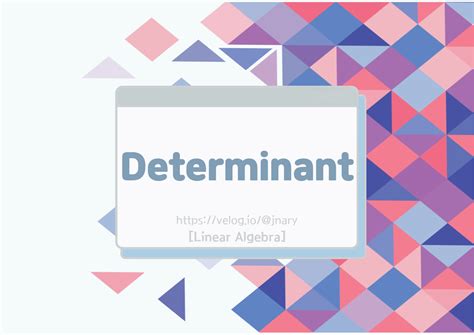 Linear Algebra Determinant