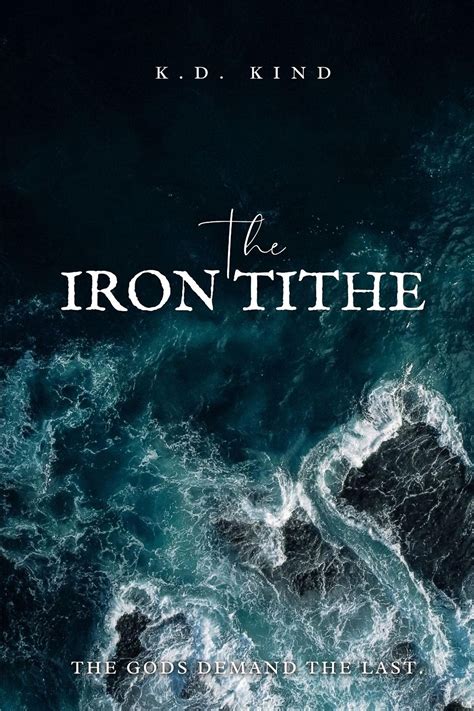 The Iron Tithe By Kd Kind Goodreads