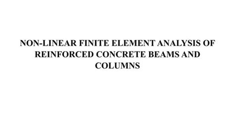 non linear finite element analysis of reinforced concrete structural