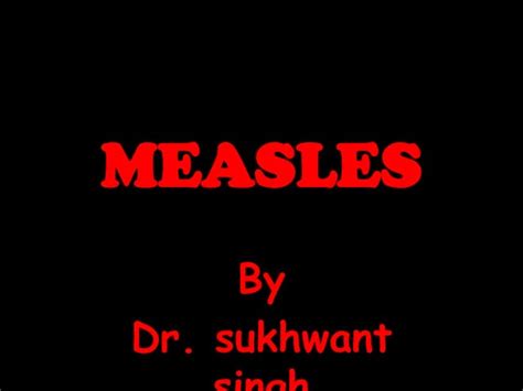 Measles Pptx
