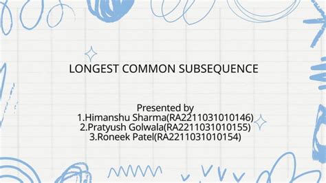 Design And Analysis Of Algorithm Longest Common Subsequence Ppt