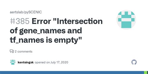 Error Intersection Of Gene Names And Tf Names Is Empty Issue Aertslab PySCENIC GitHub