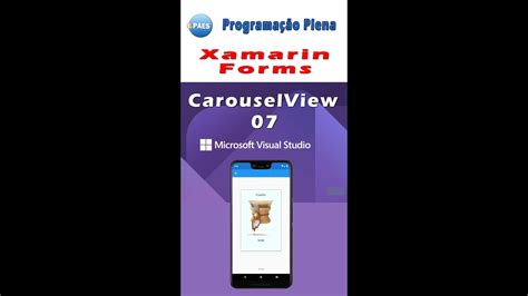 Usando o CarouselView no Xamarin Forms programação mobile Visual Studio C