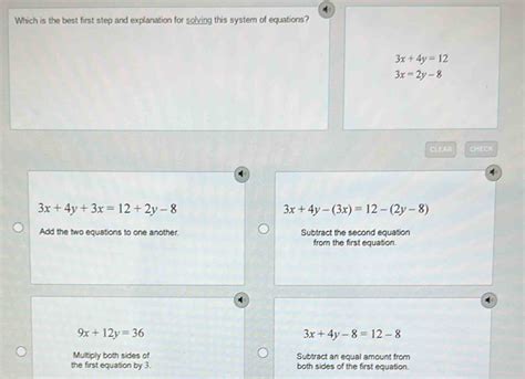 which is the best first step and explanation for solving this system of