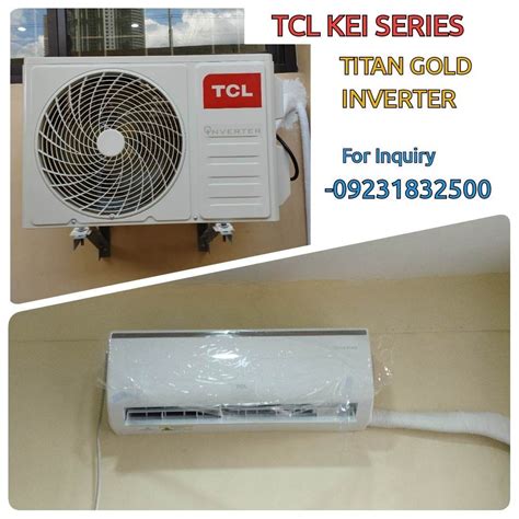Tcl Split Type Kei Series Inverter Tv And Home Appliances Air