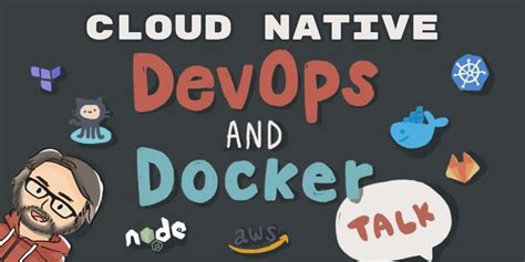 devops and docker talk cloud native interviews and tooling tls in
