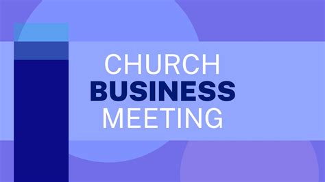 Church Business Meeting