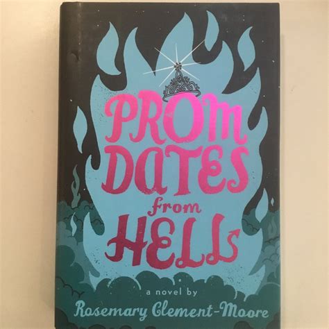 Prom Dates From Hell By Rosemary Clement Moore
