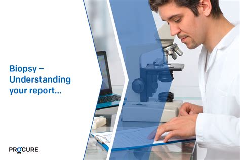 Understanding Your Biopsy Report