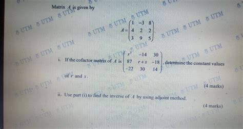 Solved Matrix A Is Given By 3 Utm 3 Utm Utms Utm Utnin