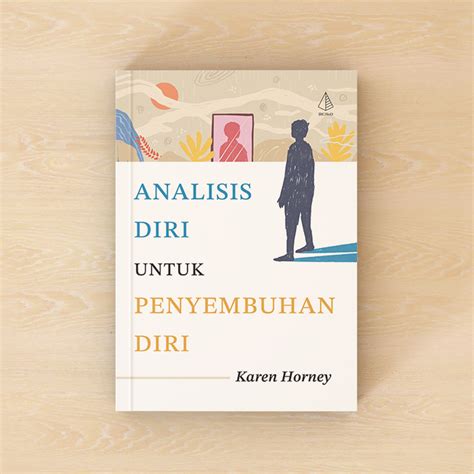 Personal Analysis For Self Healing Karen Horney Ircisod Shopee