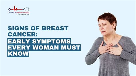 Signs Of Breast Cancer Early Symptoms Every Woman Must Know
