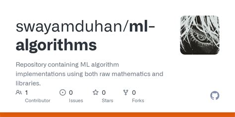 Github Swayamduhanml Algorithms Repository Containing Ml Algorithm Implementations Using
