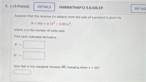 Solved Suppose That The Revenue In Dollars From The Sale Chegg Com