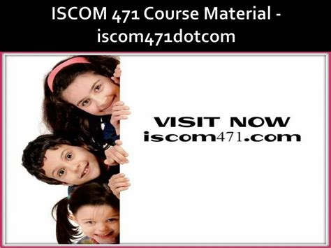 ppt iscom 471 course material iscom471dotcom powerpoint