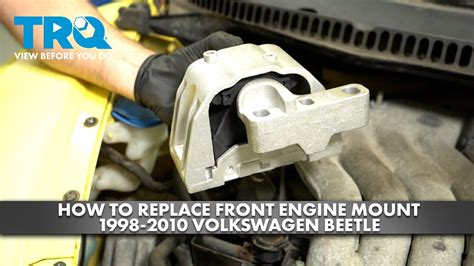 How To Replace Front Engine Mount 1998 2010 Volkswagen Beetle 1a Auto