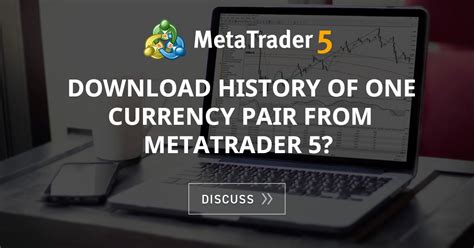 Download History Of One Currency Pair From Metatrader 5 Currency Pairs General Mql5