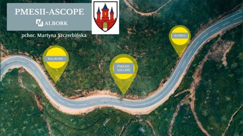 Pmesii Ascope Malbork By Martyna S On Prezi