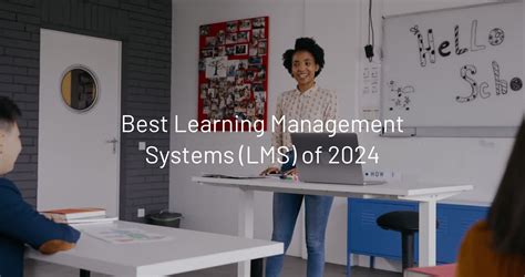 exploring the best learning management systems lms of 2024