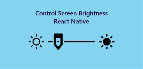 Control Device Brightness From React Native App About React