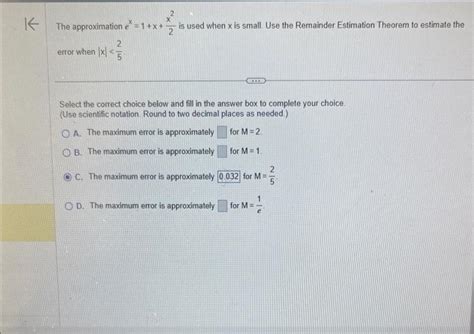 Solved The Approximation Ex 1 X 2x2 Is Used When X Is Small