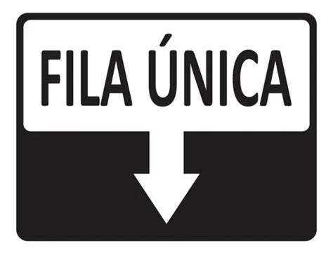Placa Aviso Sinalização Fila Única 23x18 Frete Grátis