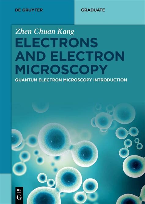 Electrons And Electron Microscopy Quantum Electron Microscopy Introduction De