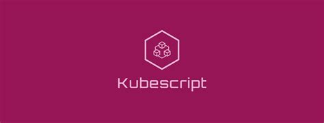 Kube Script V Deno