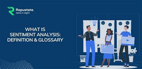 50 Terms That Help You Know What Is Sentiment Analysis