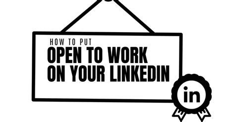 How To Put Open To Work On Your LinkedIn Maverrik