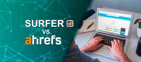 Surfer Seo Vs Ahrefs Which Seo Tool Is The Best For You