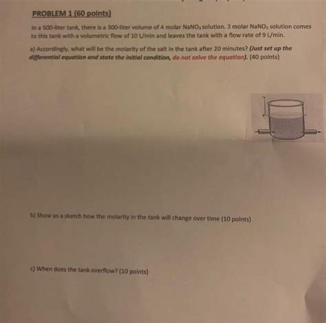 Solved Problem 1 60 Points In A 500 Liter Tank There Is