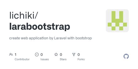GitHub Lichiki Larabootstrap Create Web Application By Laravel With Bootstrop