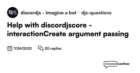 Help With Discordjscore Interactioncreate Argument Passing