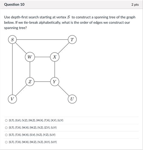 Solved Question 10 2 Pts Use Depth First Search Starting At