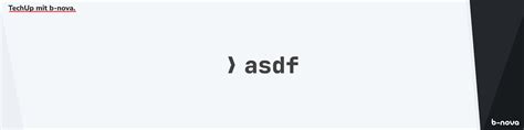 Vereinfache Deinen Workflow Mit Einem Versionsmanager Wie Asdf B Nova