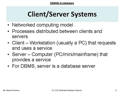 CS Distributed Database Systems Distributed DBMS Architecture Part