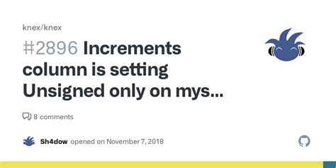 Increments Column Is Setting Unsigned Only On Mysql Driver · Issue
