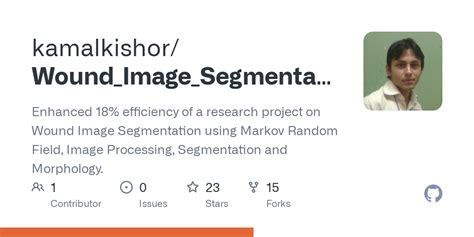 GitHub Kamalkishor Wound Image Segmentation By Markov Random Field Enhanced Efficiency Of
