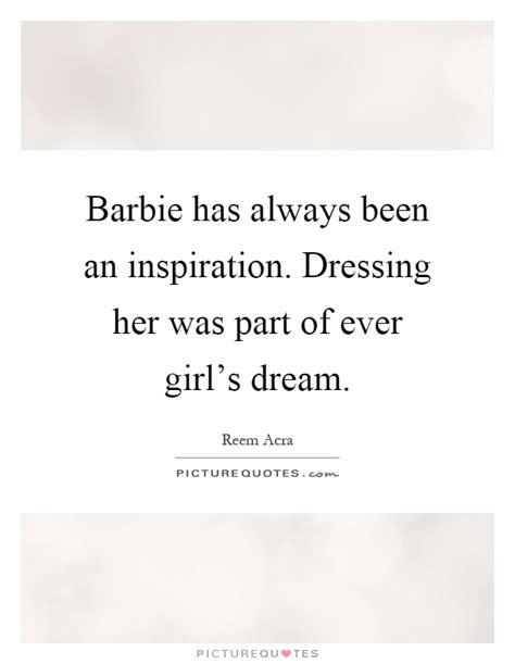 Barbie Quotes Barbie Sayings Barbie Picture Quotes Page